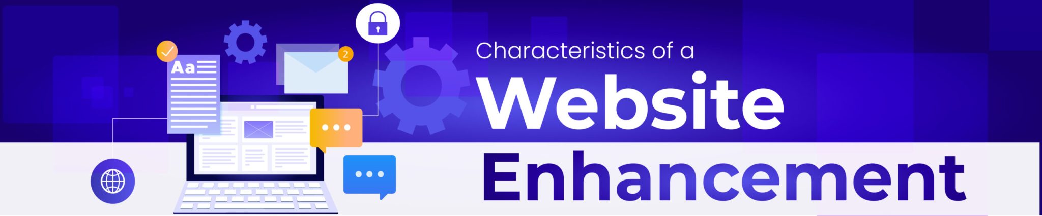 Characteristics of a Website Enhancement - EastSons Technologies